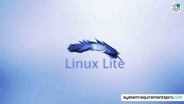 Linux Lite System Requirements | System Requirements Pro